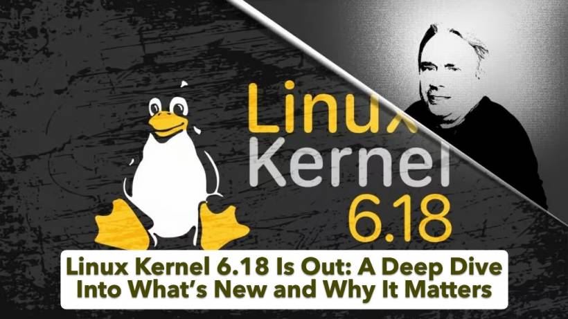 Lemon Web Solutions - Blog - Technical Solutions - Linux Kernel 6.18 Is Out: A Deep Dive Into ...